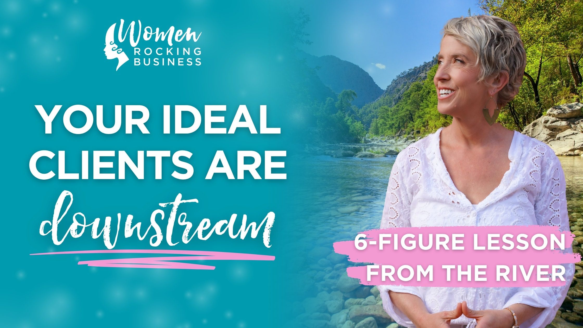 Trust the Current: How to Speak Downstream & Attract Clients with Ease ...